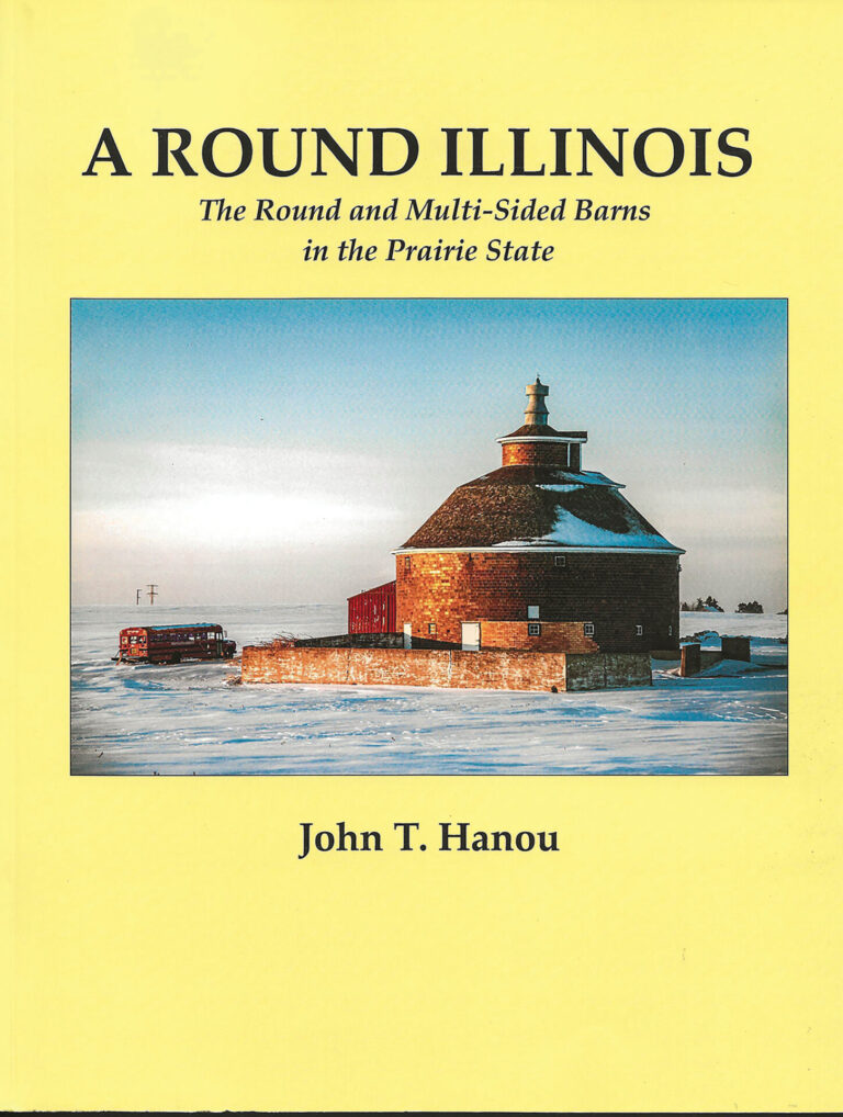 Illinois Book Showcases Round Barns Throughout The Prairie State ...